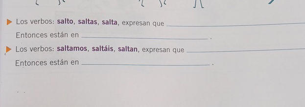 Los verbos salto saltas salta expresan que | StudyX