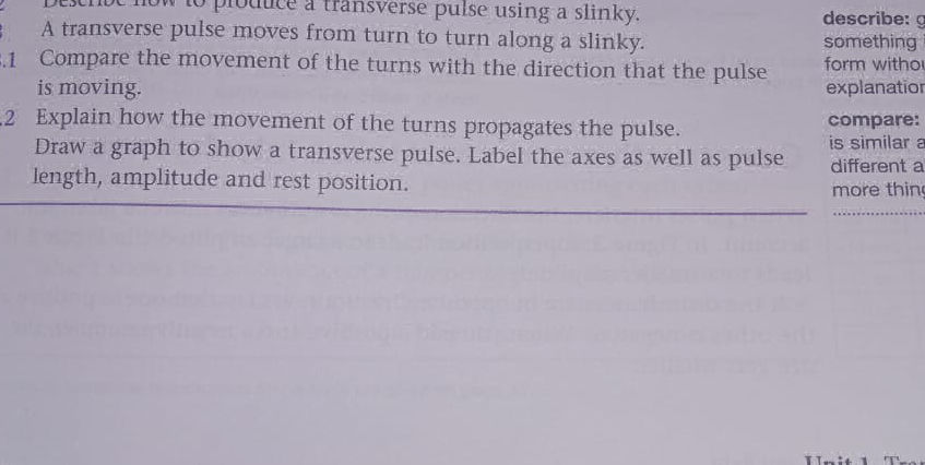 Describe how to produce a transverse pulse | StudyX