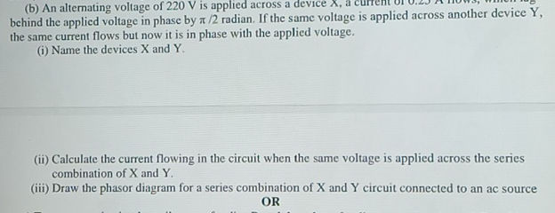 (b) An alternating voltage of 220 V is | StudyX
