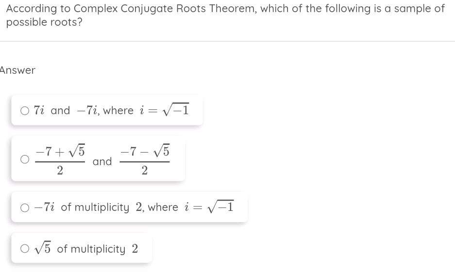 According to Complex Conjugate Roots Theorem | StudyX