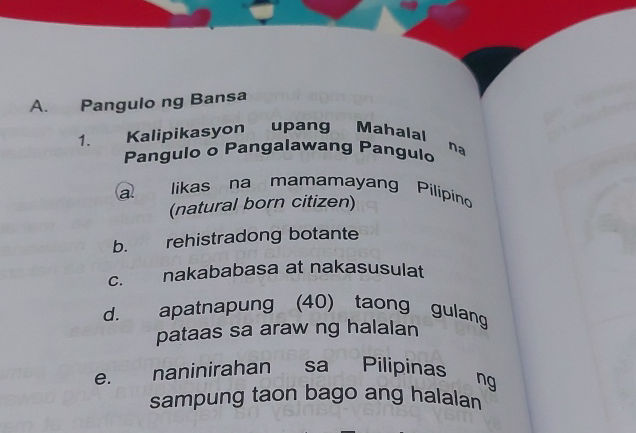 A Pangulo ng Bansa 1 Kalipikasyon upang | StudyX