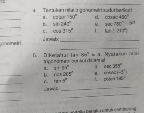 4 Tentukan nilai trigonometri sudut berikut | StudyX