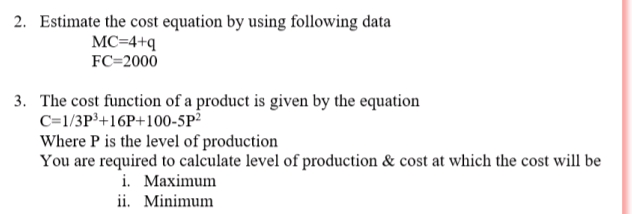 2 Estimate the cost equation by using | StudyX