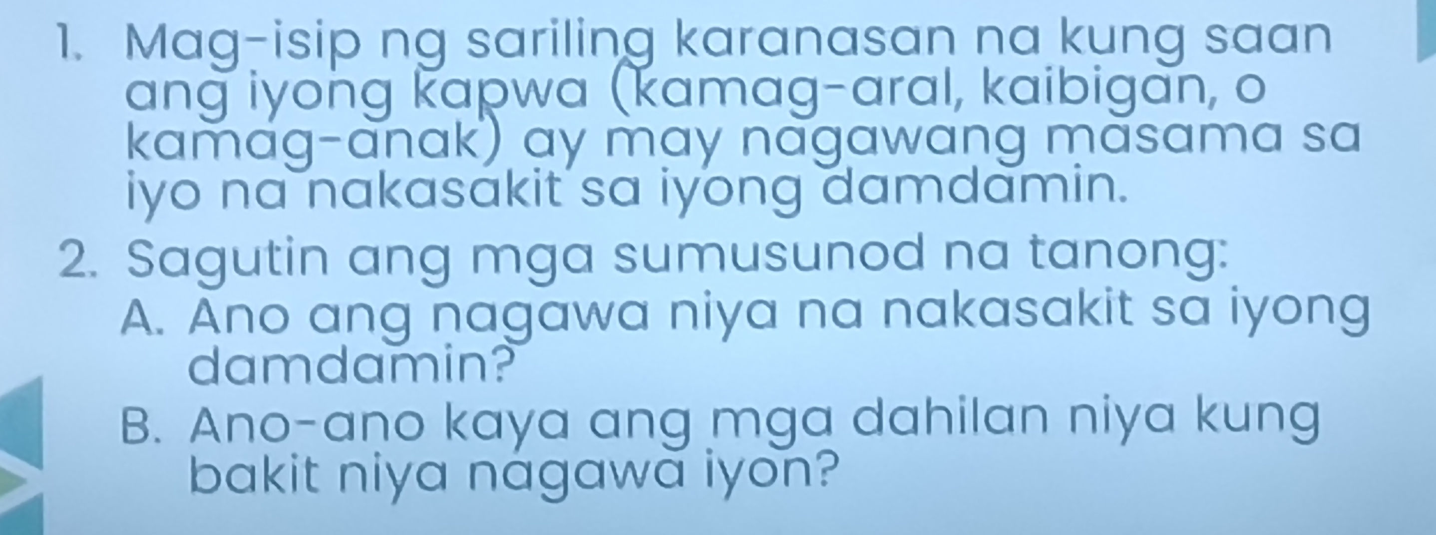 1 Mag-isip ng sariling karanasan na kung | StudyX
