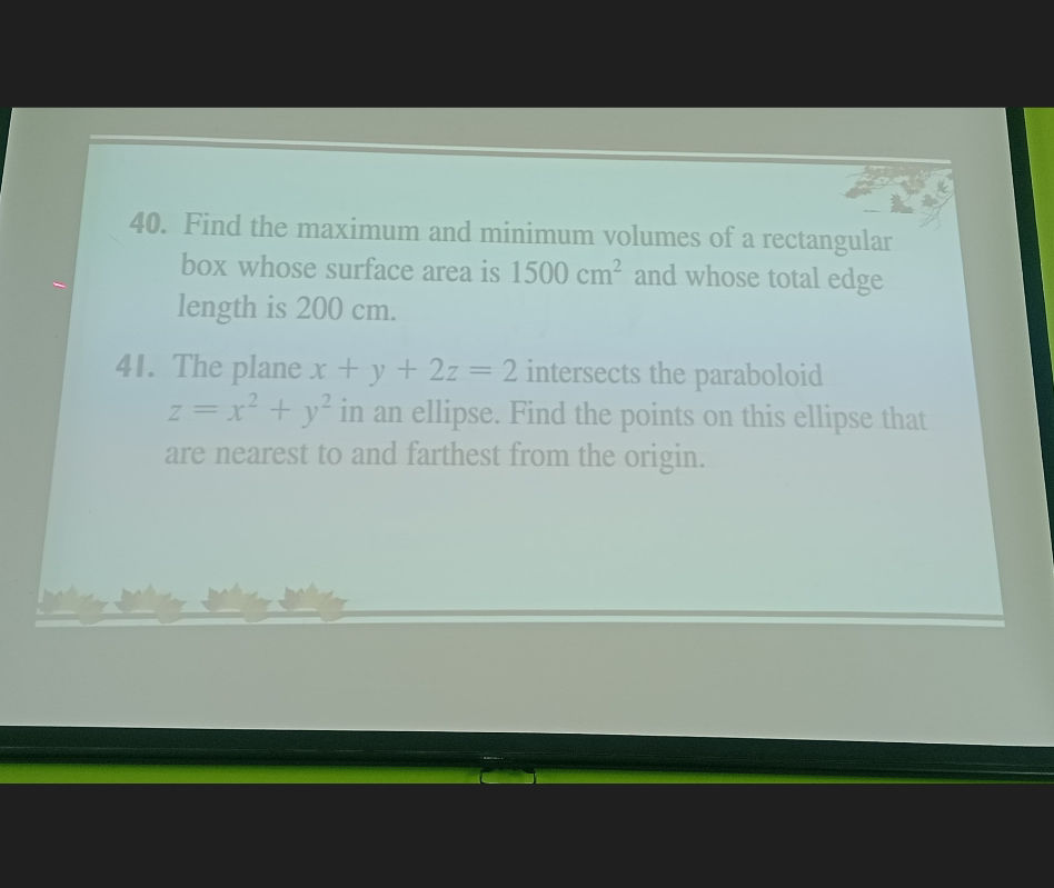 40 Find the maximum and minimum volumes of a | StudyX