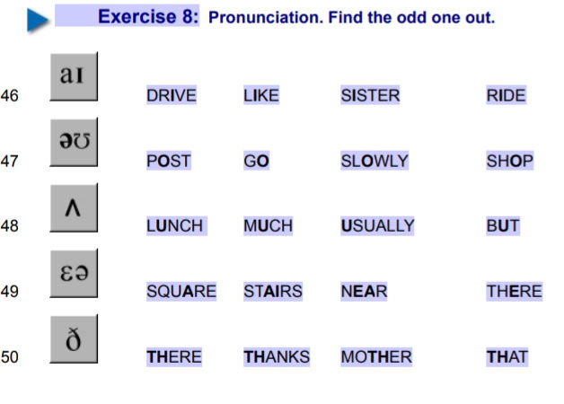 Exercise 8 Pronunciation Find the odd one | StudyX