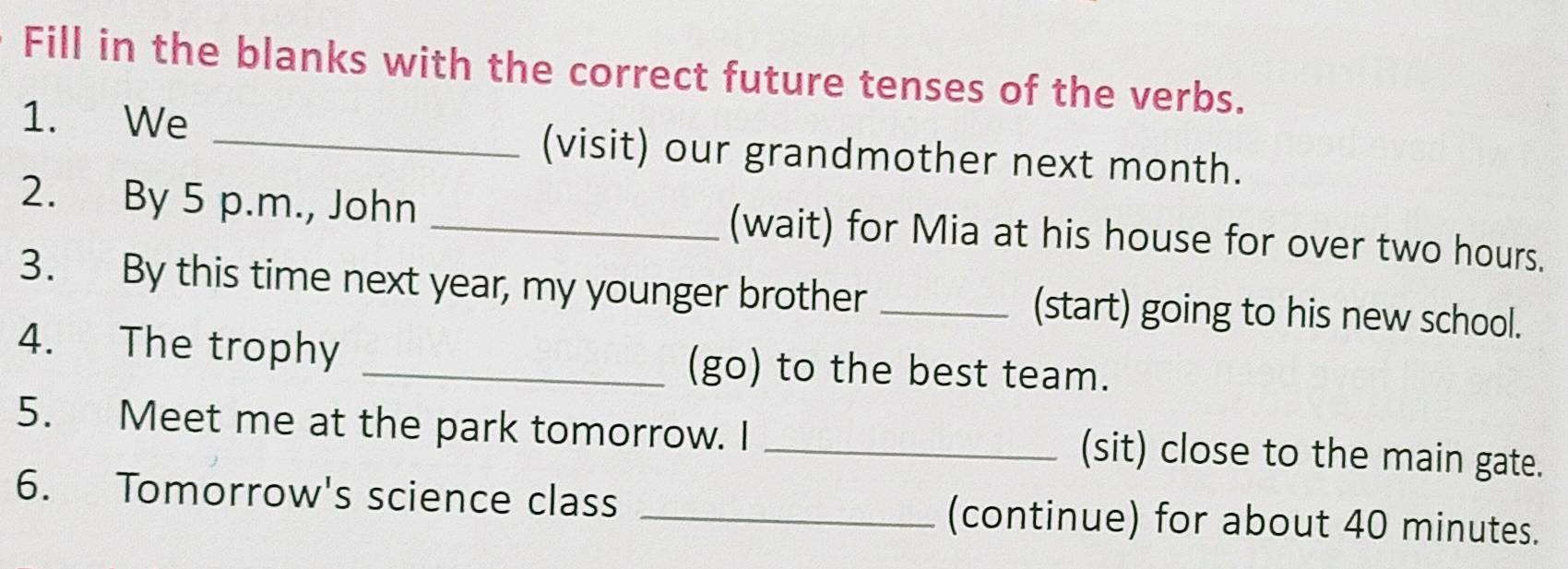 - Fill in the blanks with the correct future | StudyX