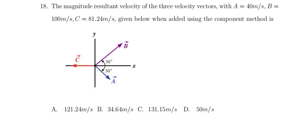 18 The magnitude resultant velocity of the | StudyX