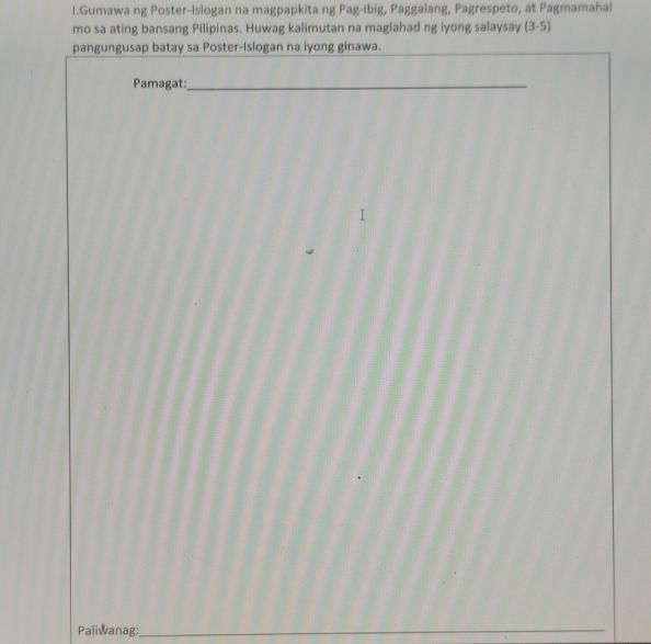 1Gumawa ng Poster-Islogan na magpapkita ng | StudyX