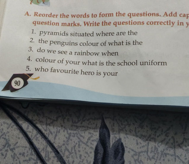 A Reorder the words to form the questions | StudyX