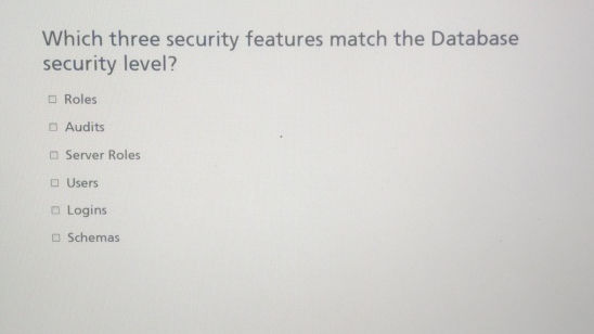 Which three security features match the | StudyX