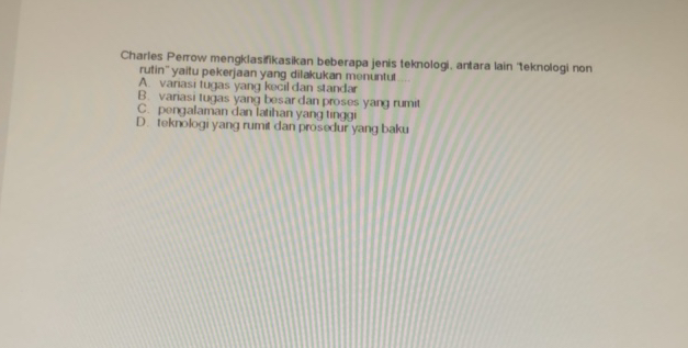 Charles Perrow mengklasifikasikan beberapa