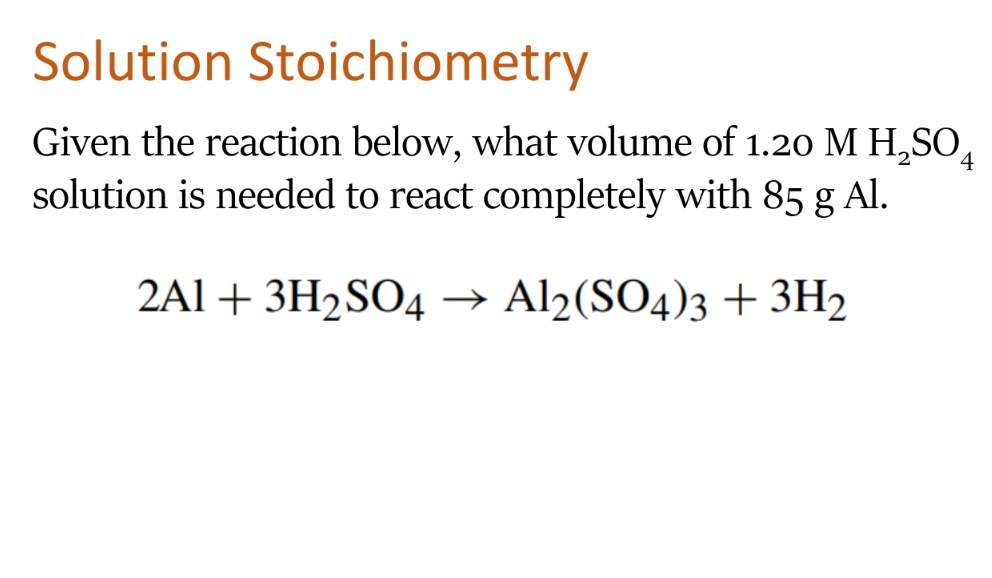 Solution Stoichiometry Given the reaction | StudyX