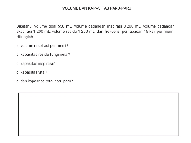 VOLUME DAN KAPASITAS PARU-PARU Diketahui | StudyX