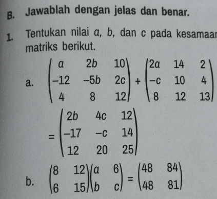 B Jawablah dengan jelas dan benar 1 Tentukan | StudyX
