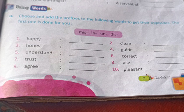 Choose and add the prefixes to the following