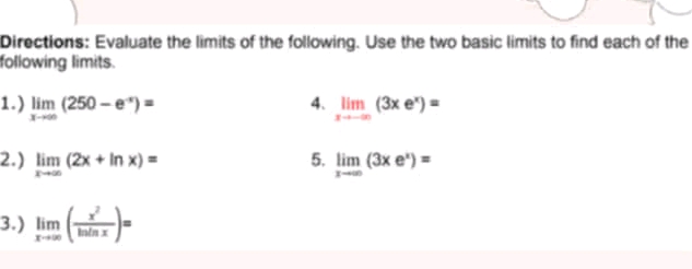 Directions Evaluate the limits of the | StudyX