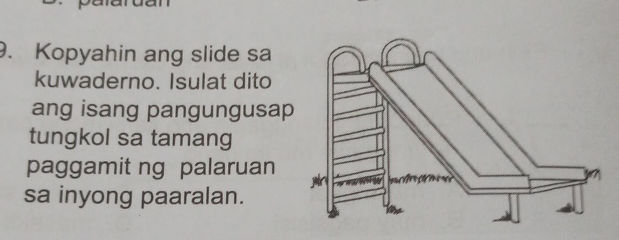 9 Kopyahin ang slide sa kuwaderno Isulat | StudyX
