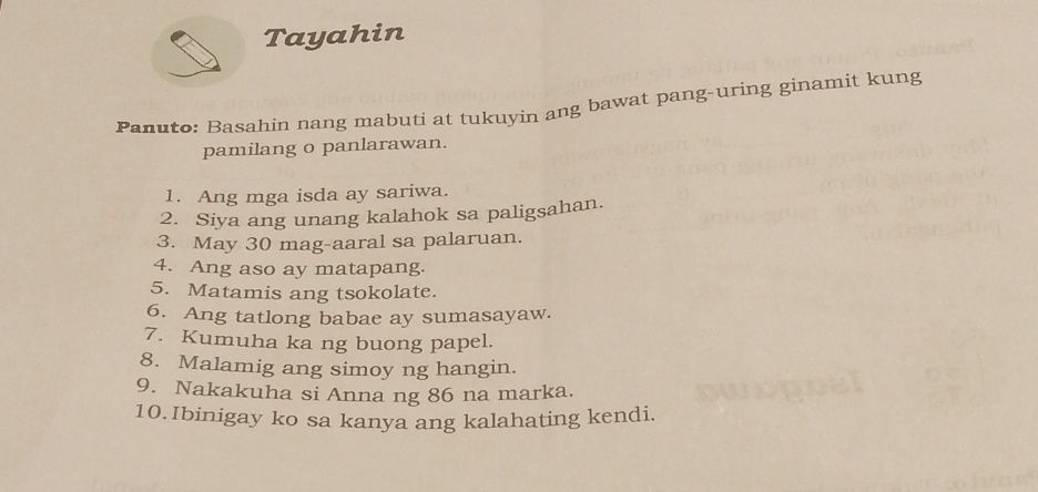 Tayahin Panuto Basahin nang mabuti at | StudyX