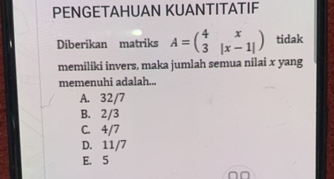 PENGETAHUAN KUANTITATIF Diberikan matriks A | StudyX