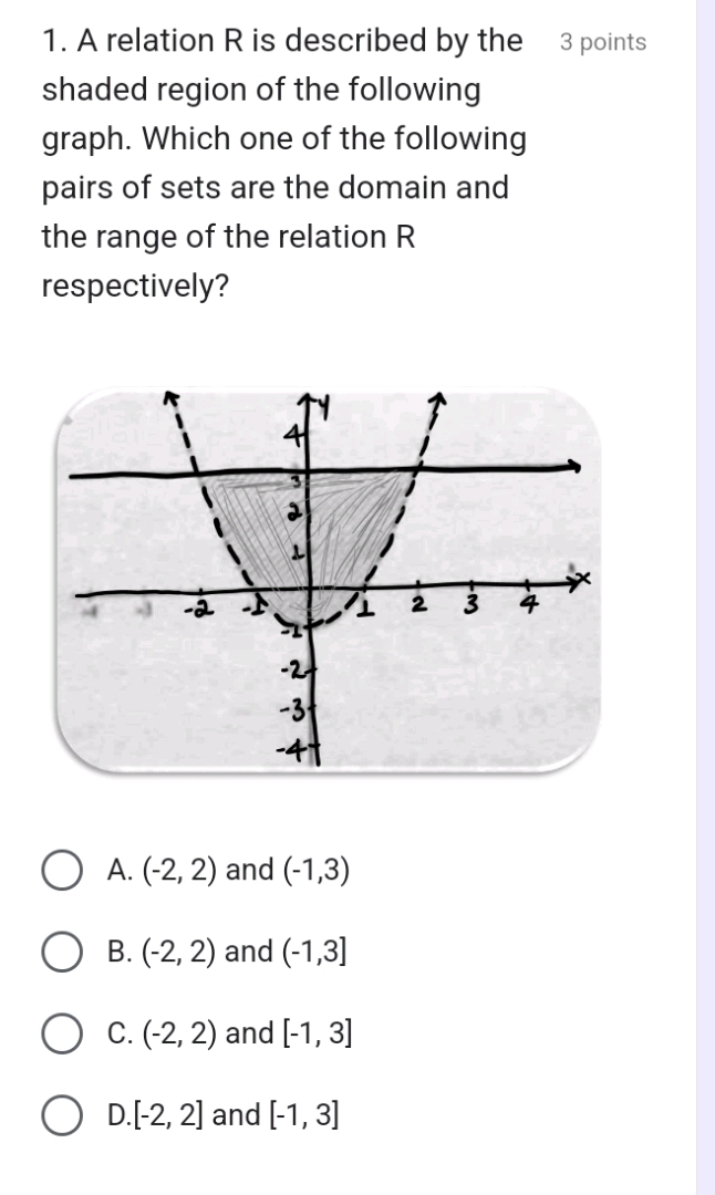 1 A relation R is described by the shaded | StudyX