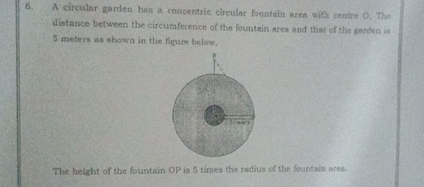 6 A circular garden has a concentric | StudyX