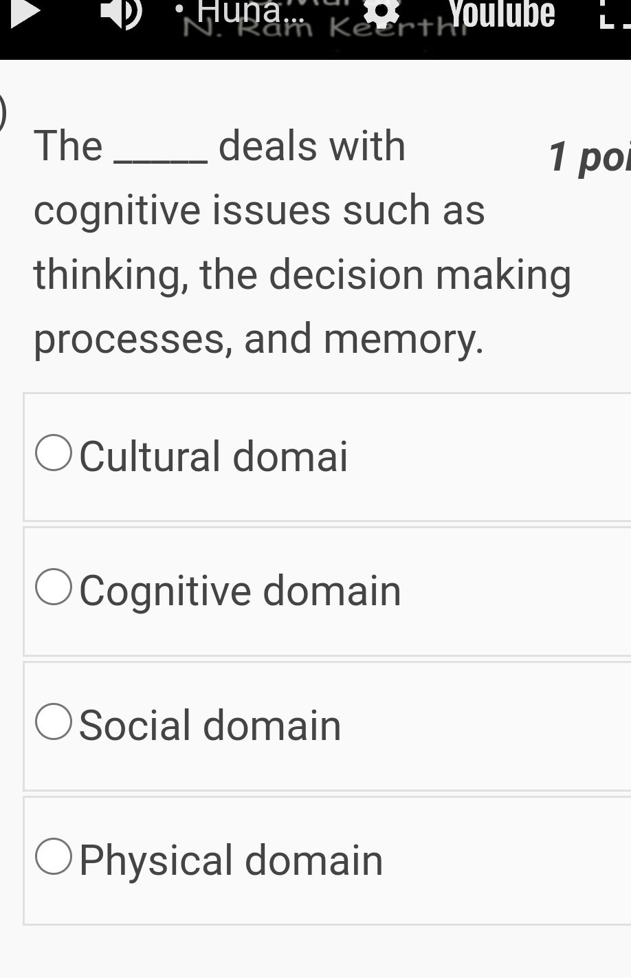 The deals with cognitive issues such as | StudyX