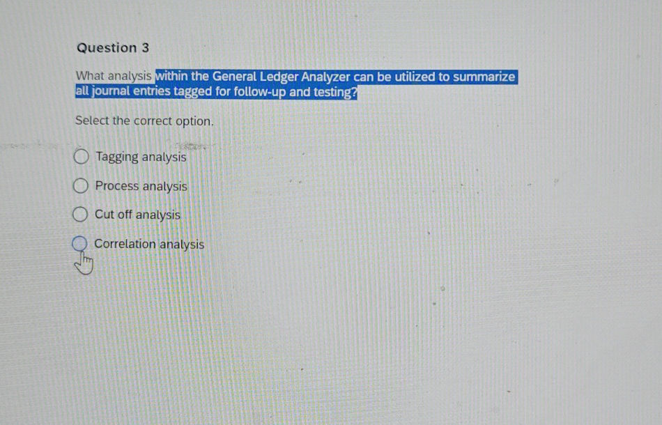 Question 3 What analysis within the General | StudyX