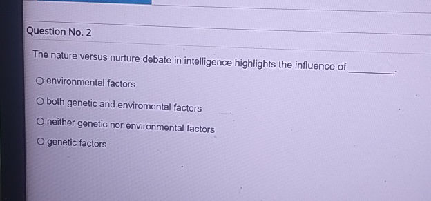 Question No 2 The nature versus nurture | StudyX
