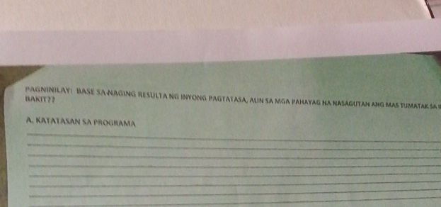 PAGNINILAY BASE SA NAGING RESULTA NG INYONG | StudyX