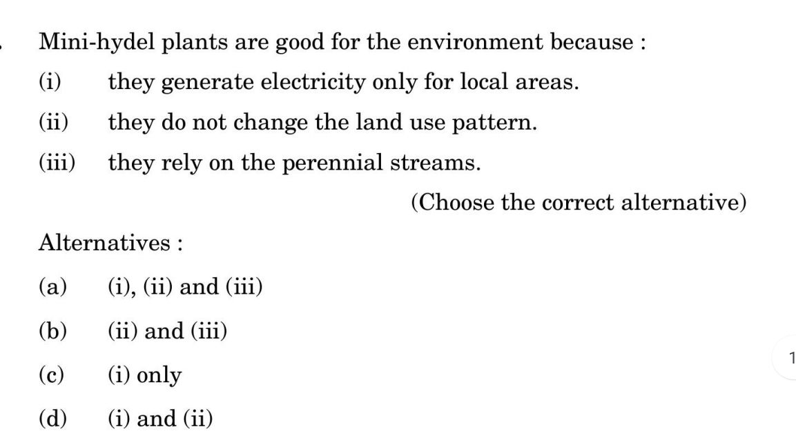 Mini-hydel plants are good for the | StudyX