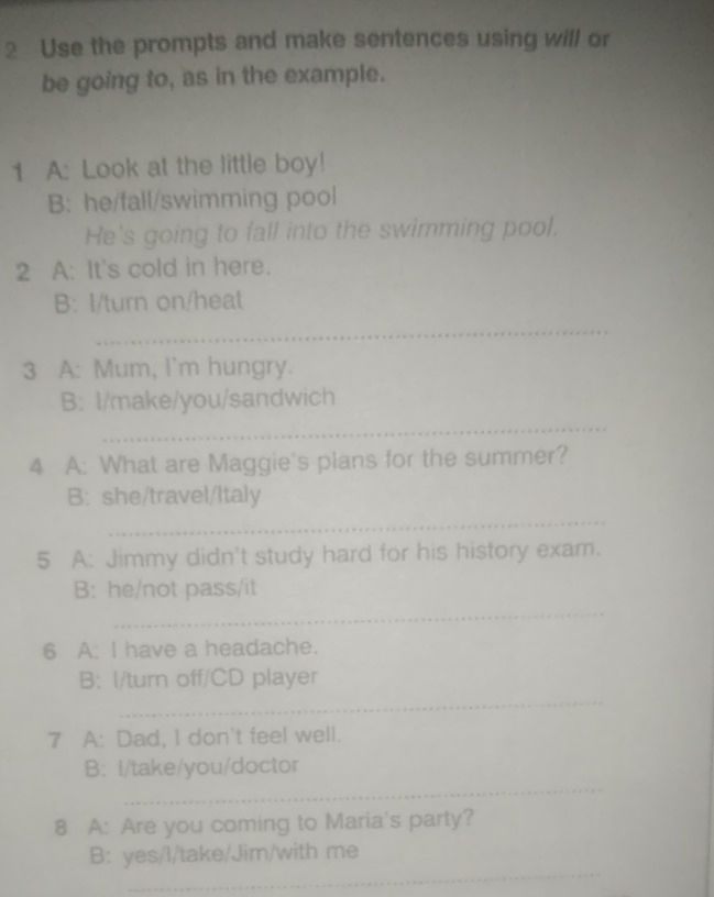 2 Use the prompts and make sentences using | StudyX