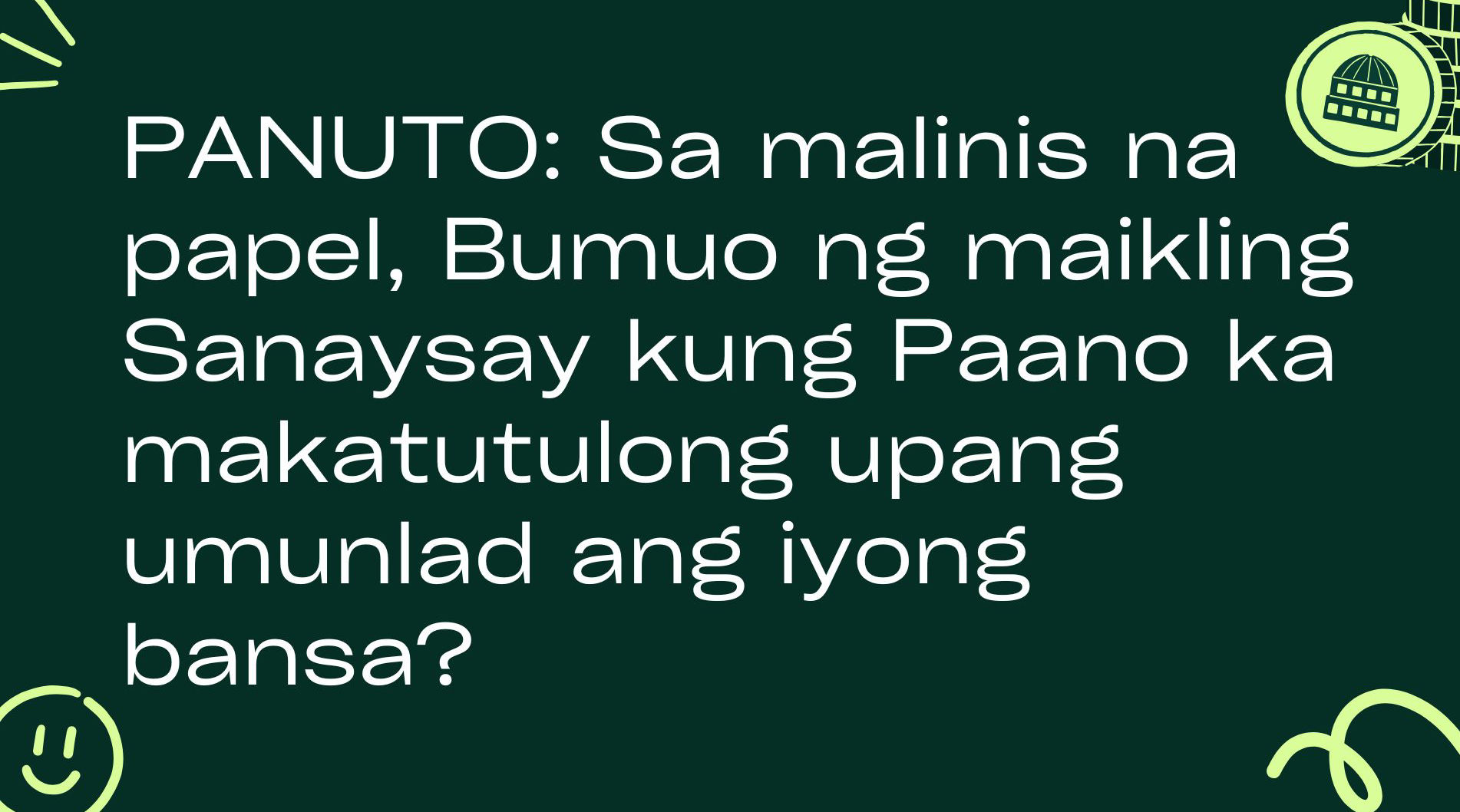PANUTO Sa malinis na papel Bumuo ng maikling | StudyX