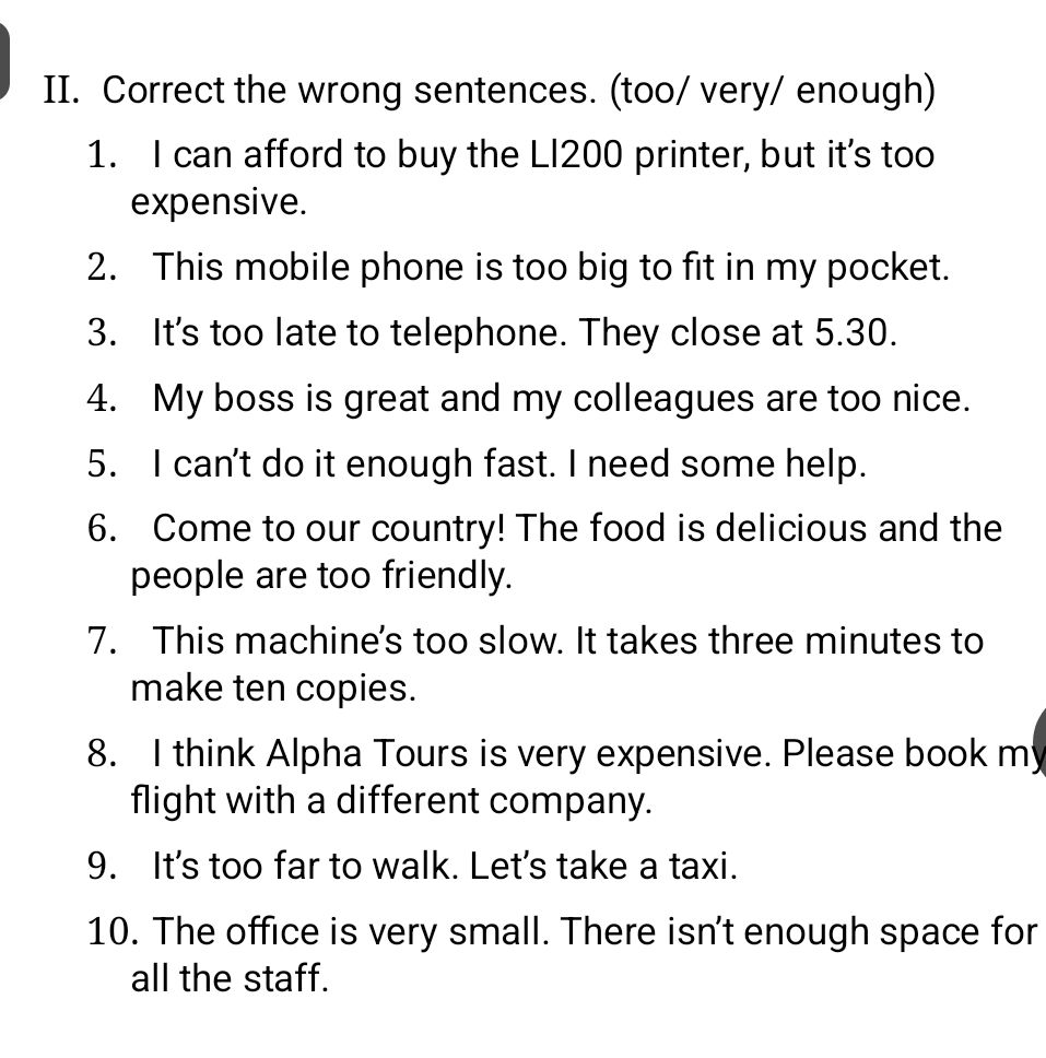 II Correct the wrong sentences (too/ very/ | StudyX