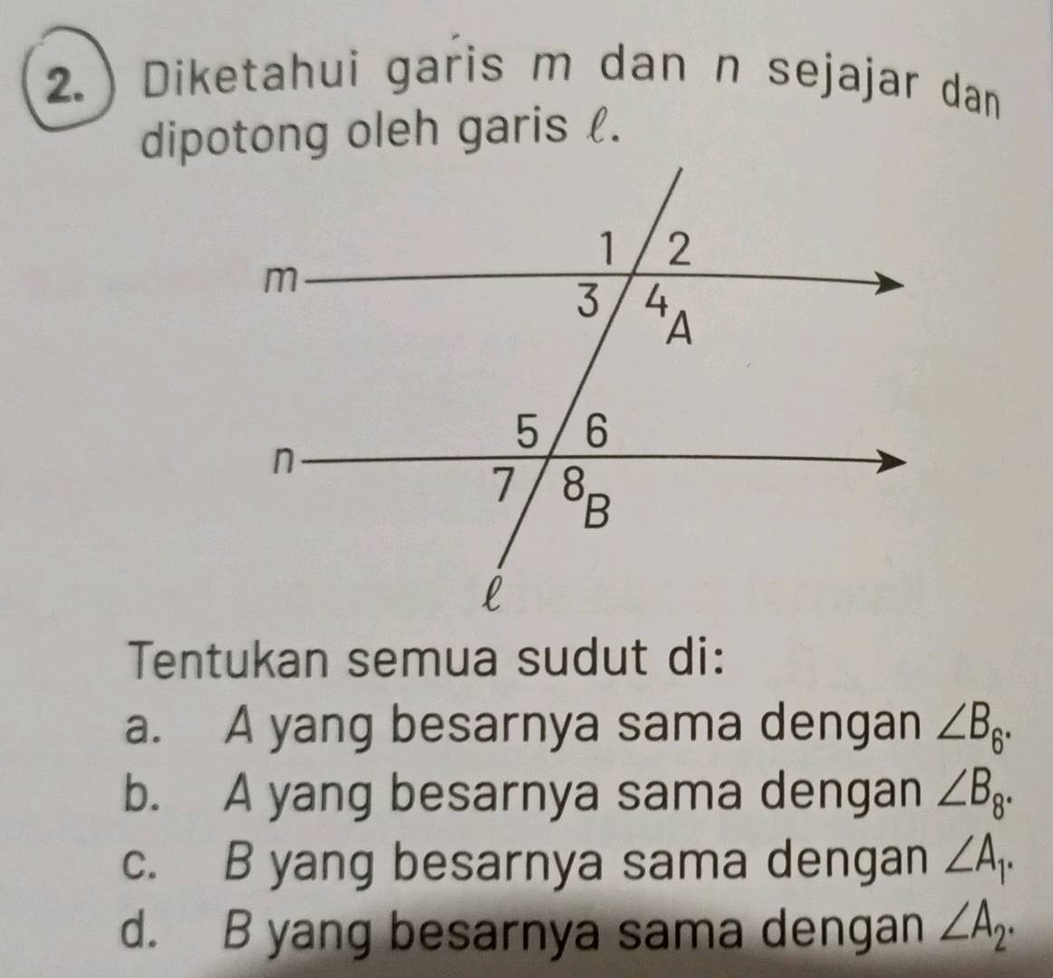 2 Diketahui garis m dan n sejajar dan | StudyX