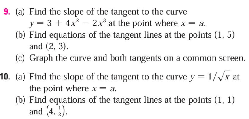 9 (a) Find the slope of the tangent to the | StudyX