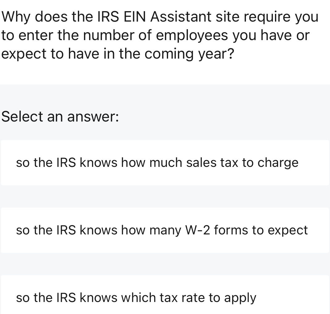 Why does the IRS EIN Assistant site require | StudyX