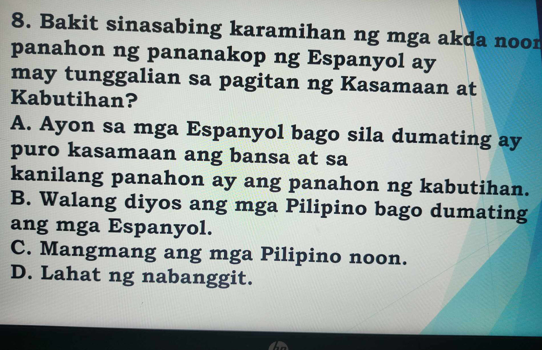 8 Bakit sinasabing karamihan ng mga akda | StudyX