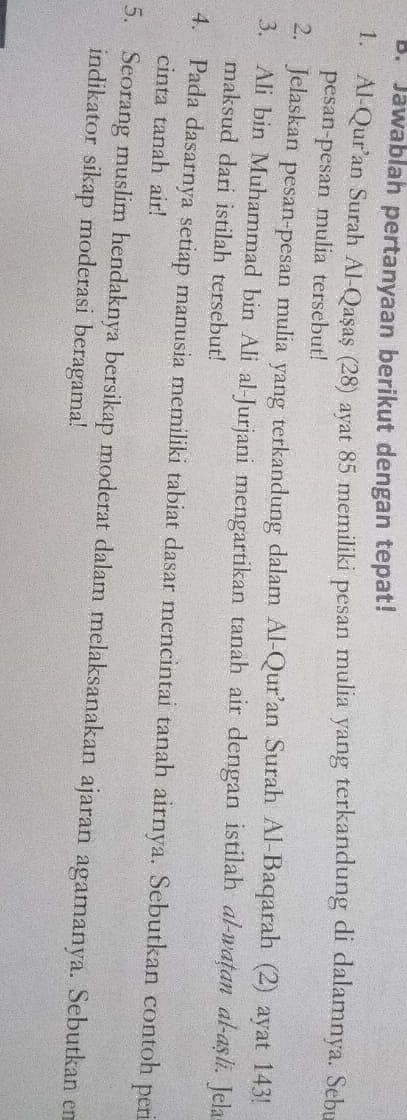 B Jawablah pertanyaan berikut dengan tepat 1 | StudyX