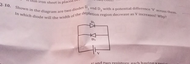 Shown in the diagram are two diodes D1 and | StudyX