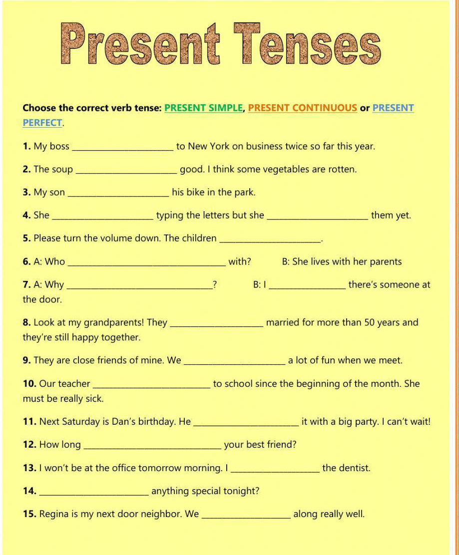 Present Tenses Choose the correct verb tense | StudyX