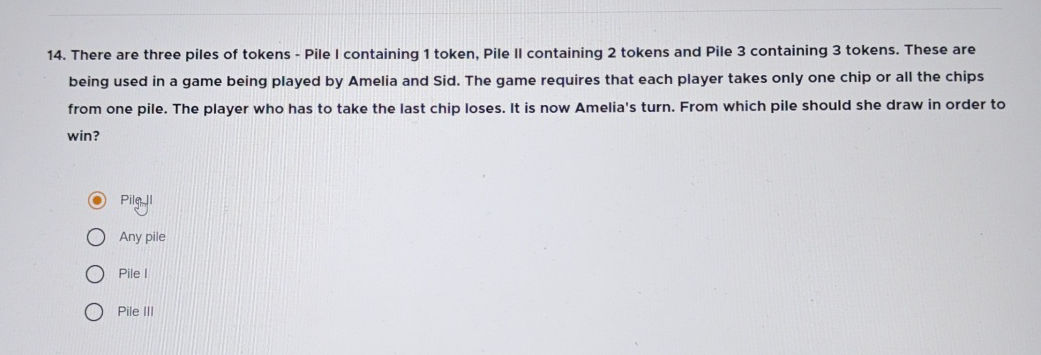 14 There are three piles of tokens - Pile I | StudyX