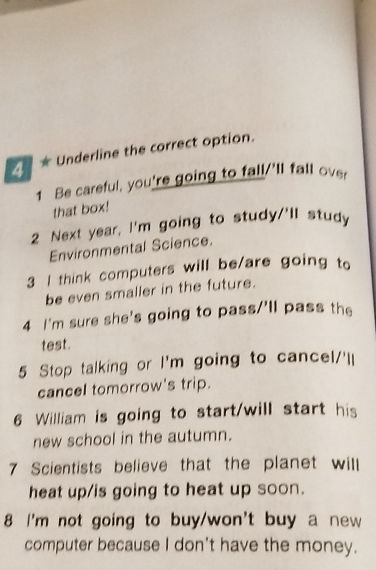 Underline the correct option 1 Be careful | StudyX