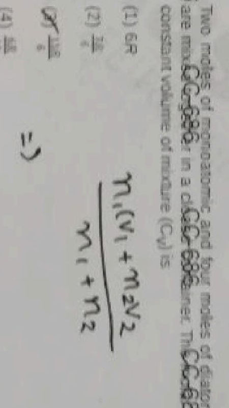 Two moles of monoatomic and four moles of | StudyX