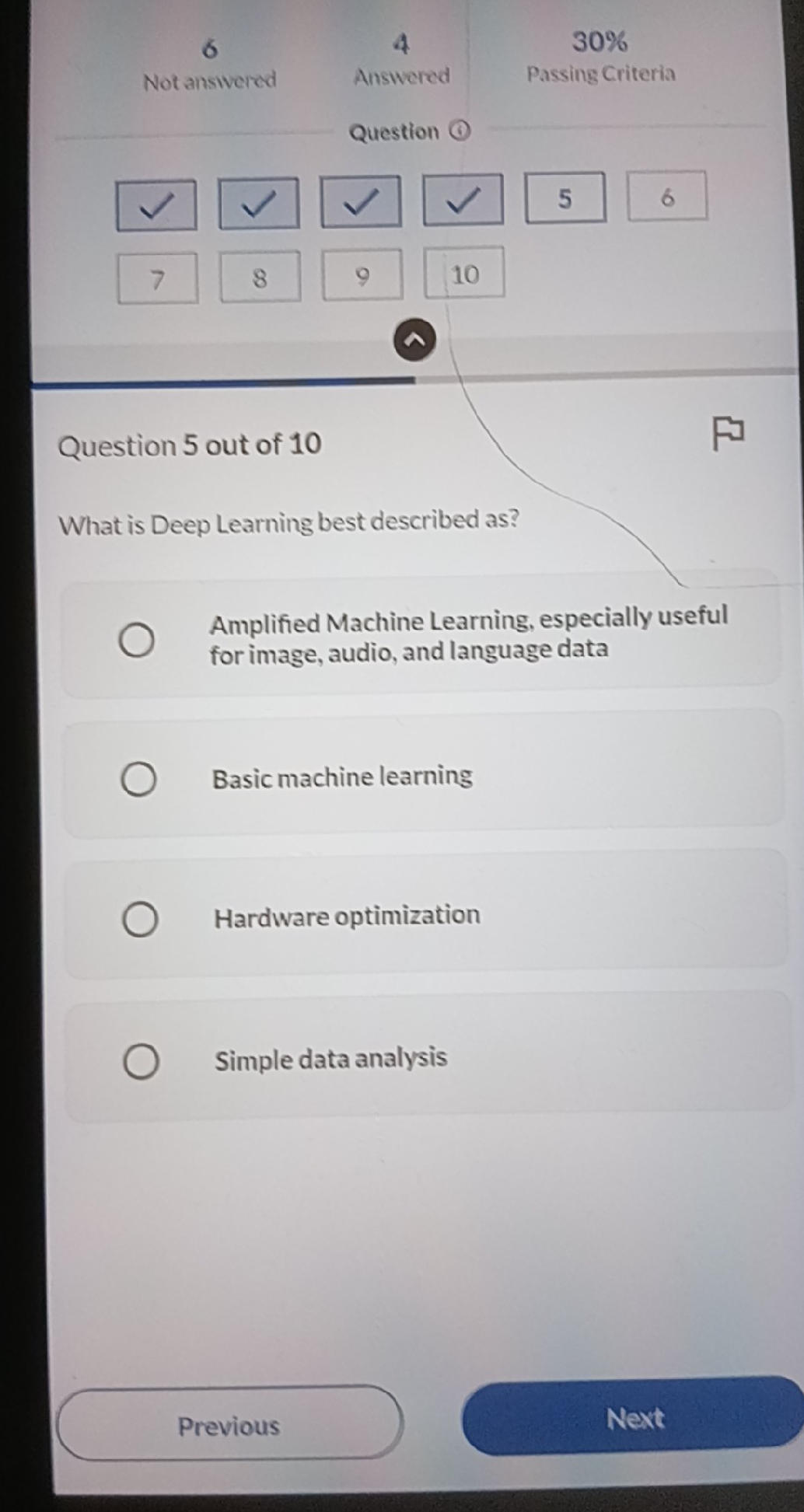 What is Deep Learning best described as?