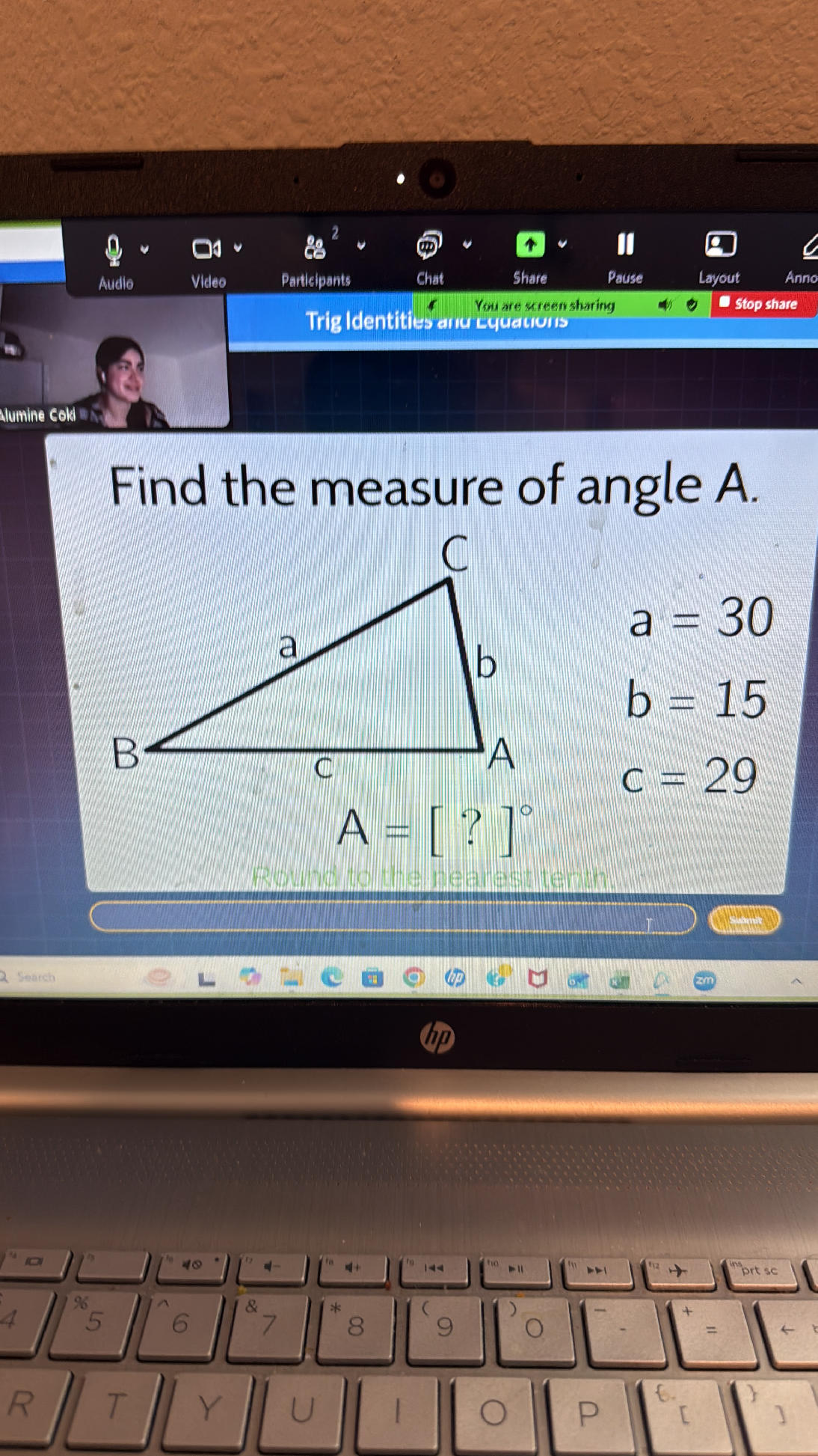 Find the measure of angle $A$. Given the | StudyX