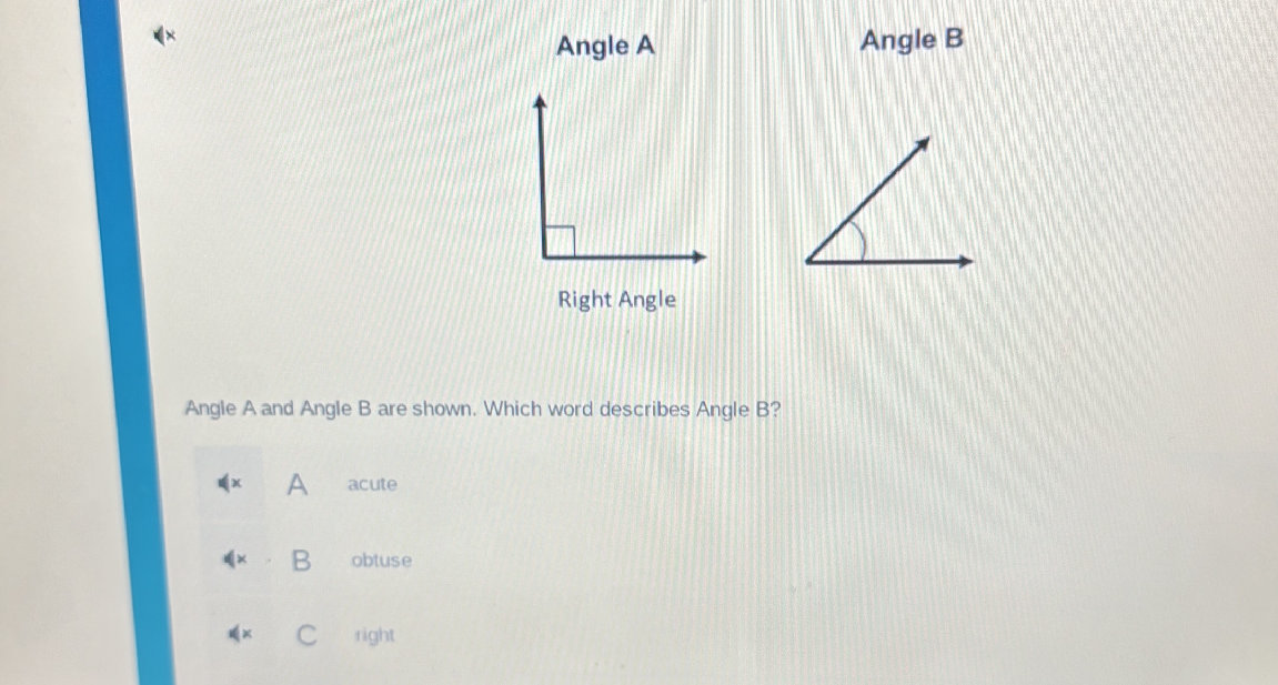 Angle A and Angle B are shown. Angle A is | StudyX