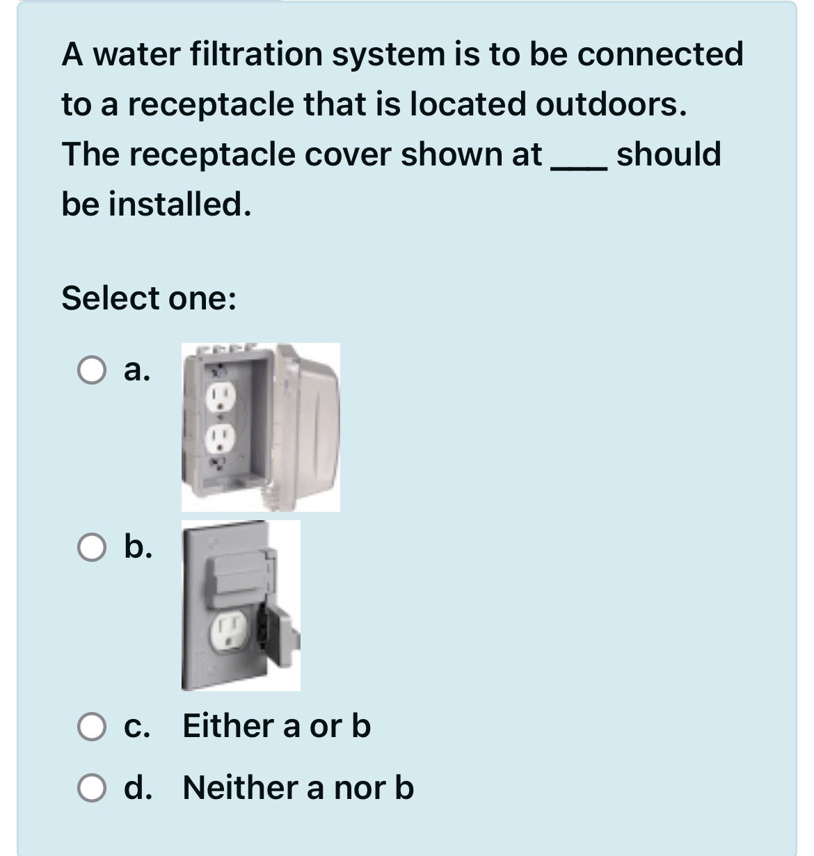 A water filtration system is to be connected