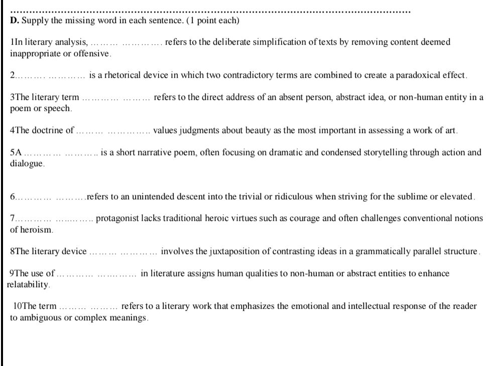 D. Supply the missing word in each sentence. | StudyX