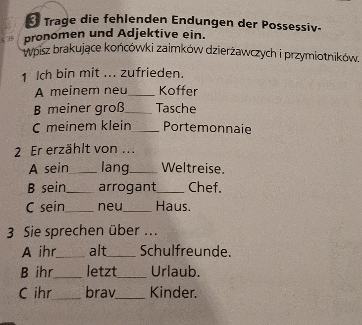 Trage die fehlenden Endungen der | StudyX